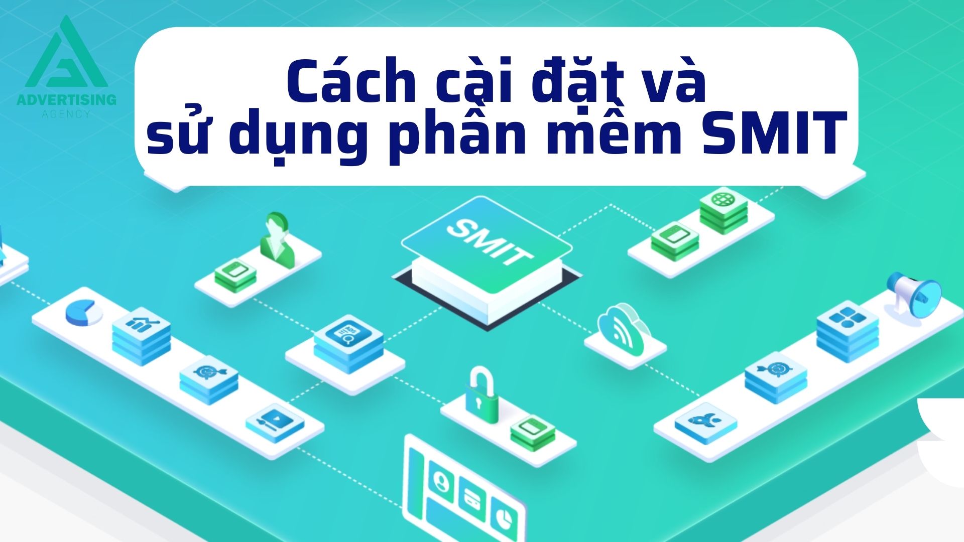 Cách Cài đặt Và Sử Dụng SMIT-ads Thủ Không Thể Thiếu